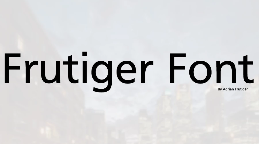 Frutiger Font Free Download