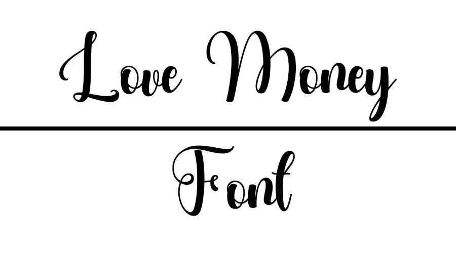 Love Money Font | Dafont Online