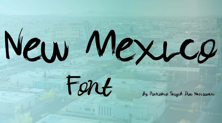 New Mexico Font Free Download | Dafont Online
