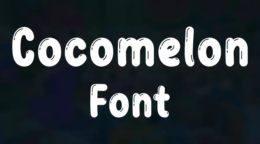 Cocomelon Font | Dafont Online
